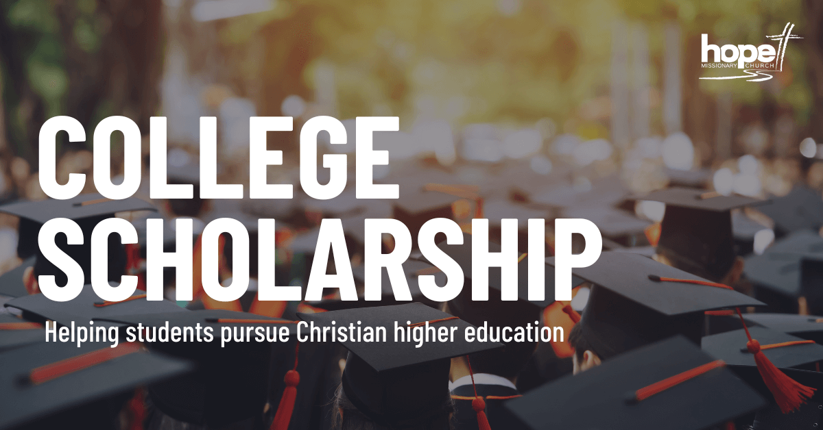 HMC College Scholarship - Hope Missionary Church